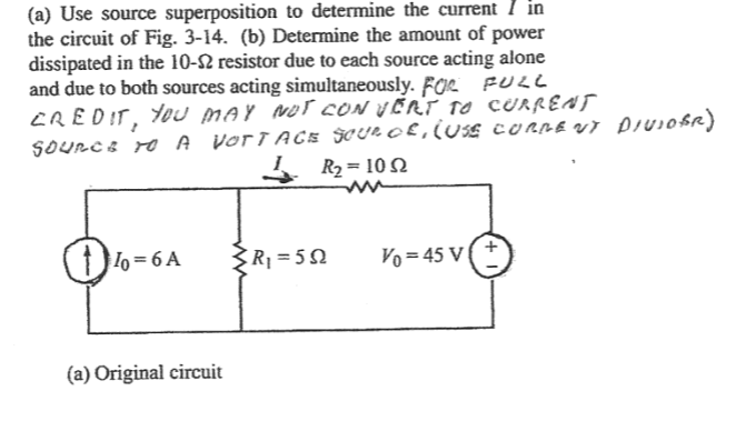 Solved (a) Use source superposition to determine the current | Chegg.com