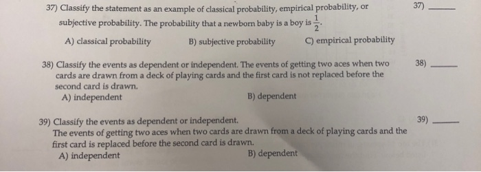 Solved 37) Classify the statement as an example of classical | Chegg.com
