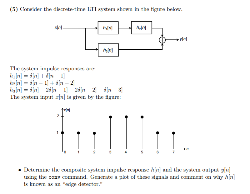 Solved (5) Consider the discrete-time LTI system shown in | Chegg.com
