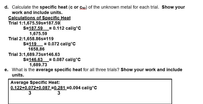d. Calculate the specific heat (c or Gsp) ) of the | Chegg.com