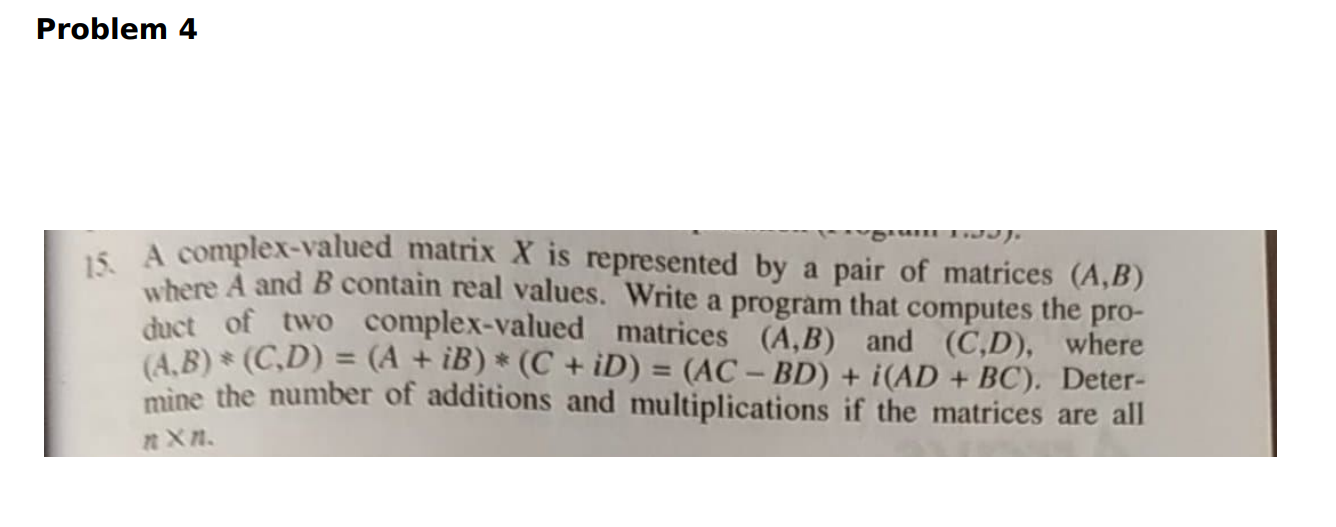 Solved Problem 4 já. A complex-valued matrix X is | Chegg.com