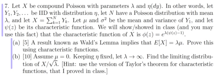 Solved 7. Let X be compound Poisson with parameters and | Chegg.com