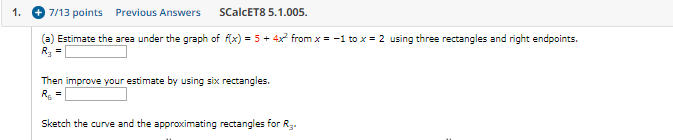 Solved SCalcET8 5.1.005 7/13 points Previous Answers (a) | Chegg.com