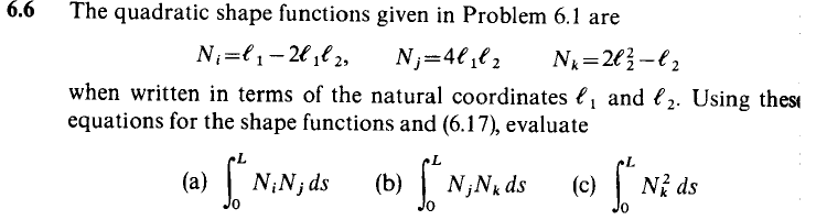 6.6 The quadratic shape functions given in Problem | Chegg.com