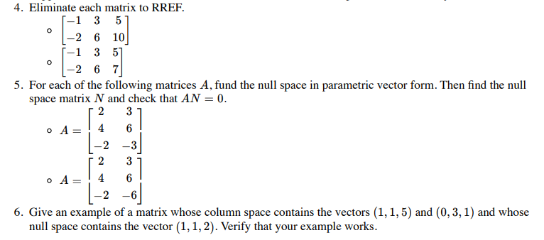 Solved o o 4. Eliminate each matrix to RREF. -1 3 5 -2 6 10 | Chegg.com