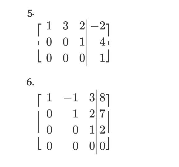 Solved 2. The augmented matrices that follow are in row | Chegg.com