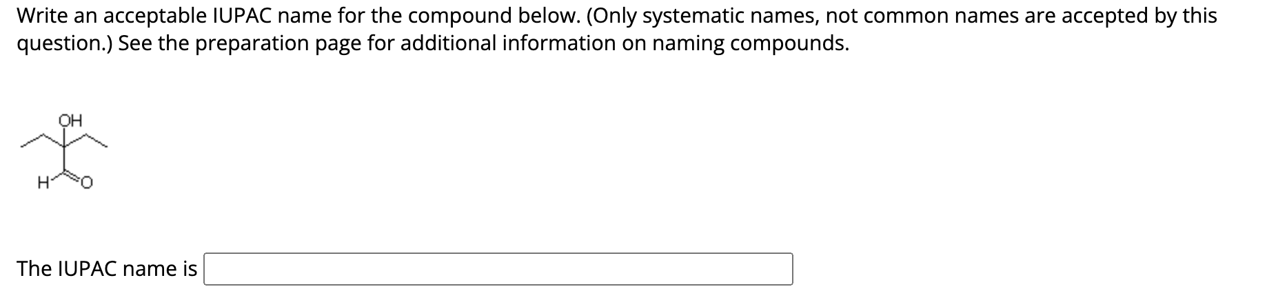 Solved Write an acceptable IUPAC name for the compound | Chegg.com