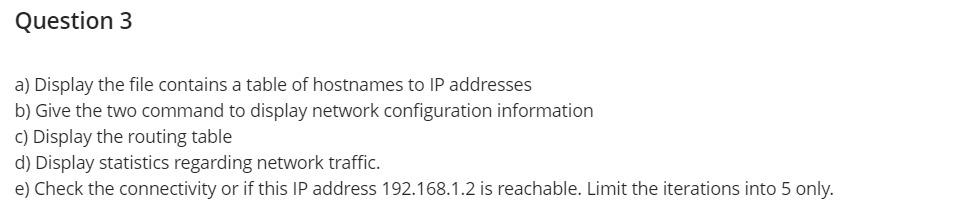 Solved Question 1 a) View the /proc/cmdline file to see what | Chegg.com