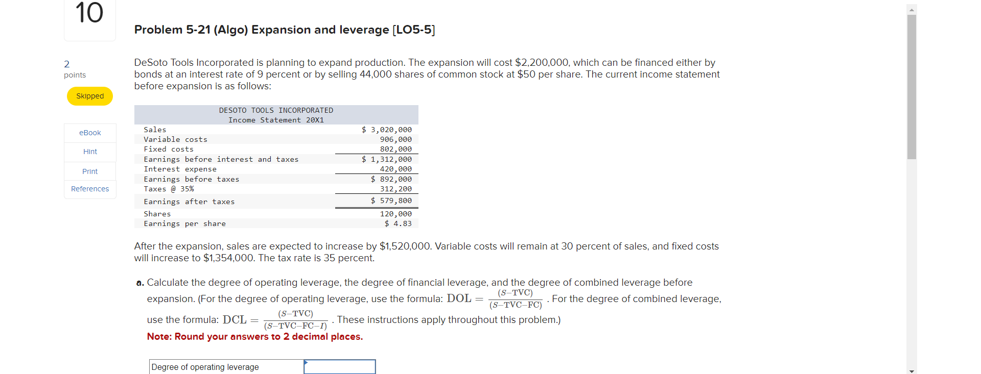 Problem 5-21 (Algo) Expansion and leverage [LO5-5] | Chegg.com