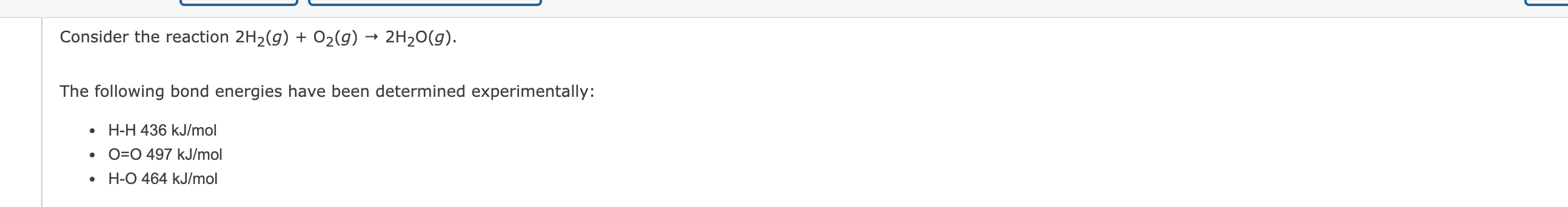 Solved Consider the reaction 2H2(g) + O2(g) → 2H2O(g). The | Chegg.com