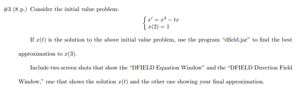 Solved \#3 (8 p.) Consider the initial value problem: | Chegg.com