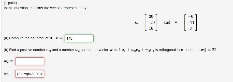 Solved (1 point) In this question, consider the vectors | Chegg.com