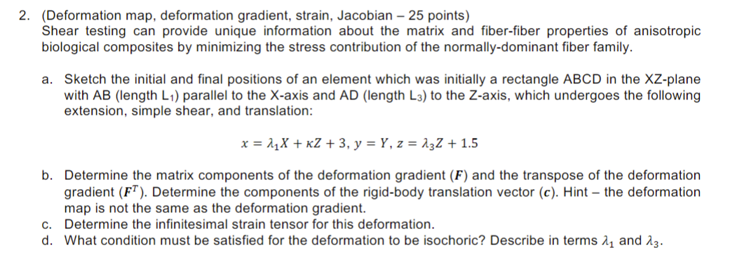 (Deformation map, deformation gradient, strain, | Chegg.com