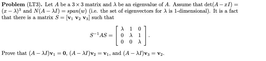 Solved Problem (LT3). Let A be a 3×3 matrix and λ be an | Chegg.com