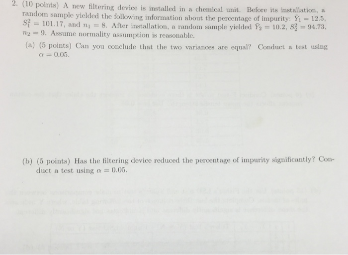 Solved 0 points) A new filtering device is installed in a | Chegg.com