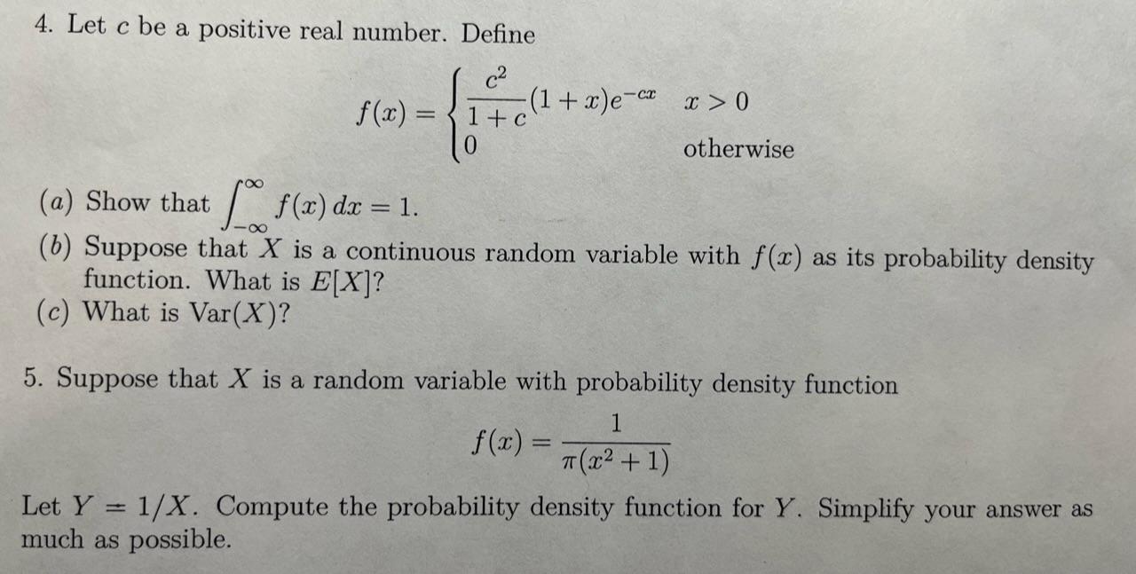 Solved 4. Let c be a positive real number. Define | Chegg.com