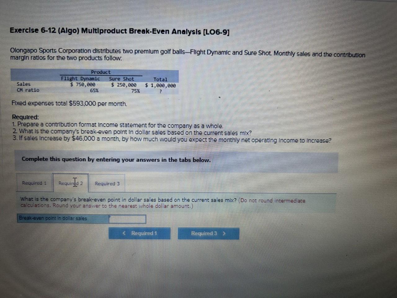 Solved Exercise 6-12 (Algo) Multiproduct Break-Even Analysis | Chegg.com