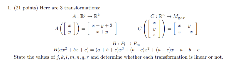 Solved 1. (21 points) Here are 3 transformations: | Chegg.com