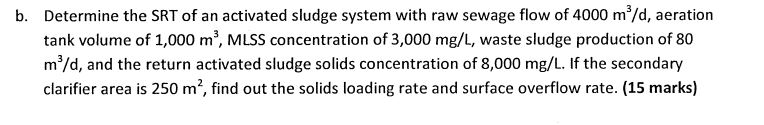Solved Determine the SRT of an activated sludge system with | Chegg.com