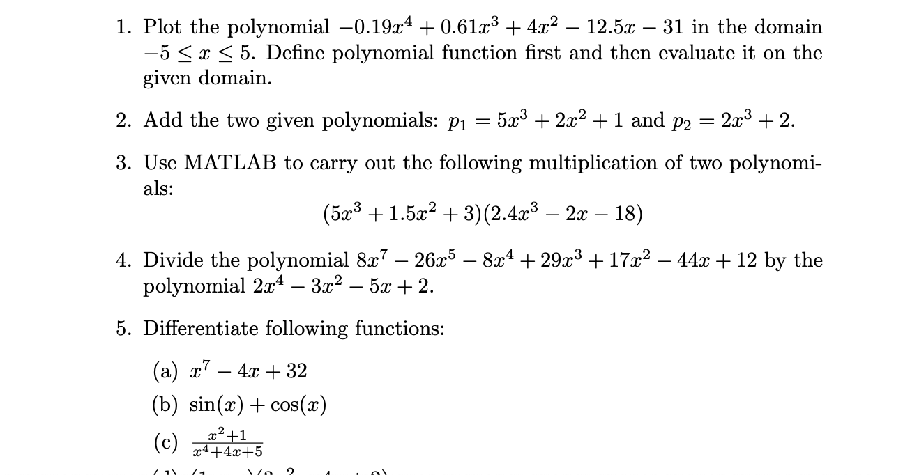 Solved 1. Plot the polynomial –0.19x4 + 0.61x3 + 4x2 – 12.5x | Chegg.com