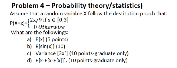 Solved Problem 4 - Probability theory/statistics) Assume | Chegg.com