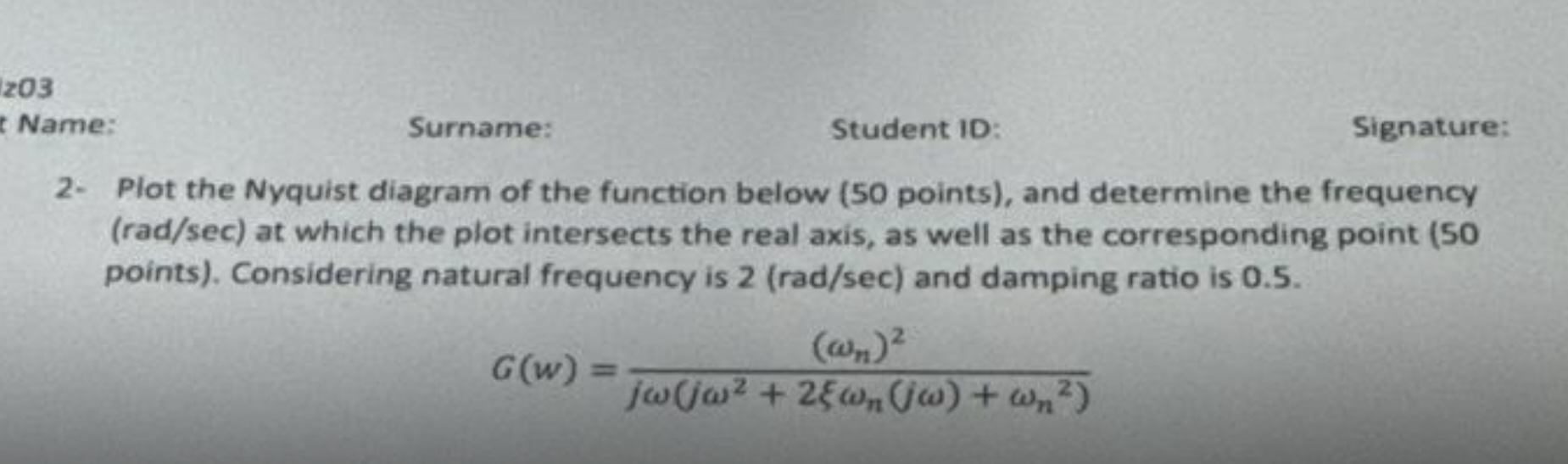 Solved Plot the Nyquist diagram of ﻿the function below ( 50 | Chegg.com