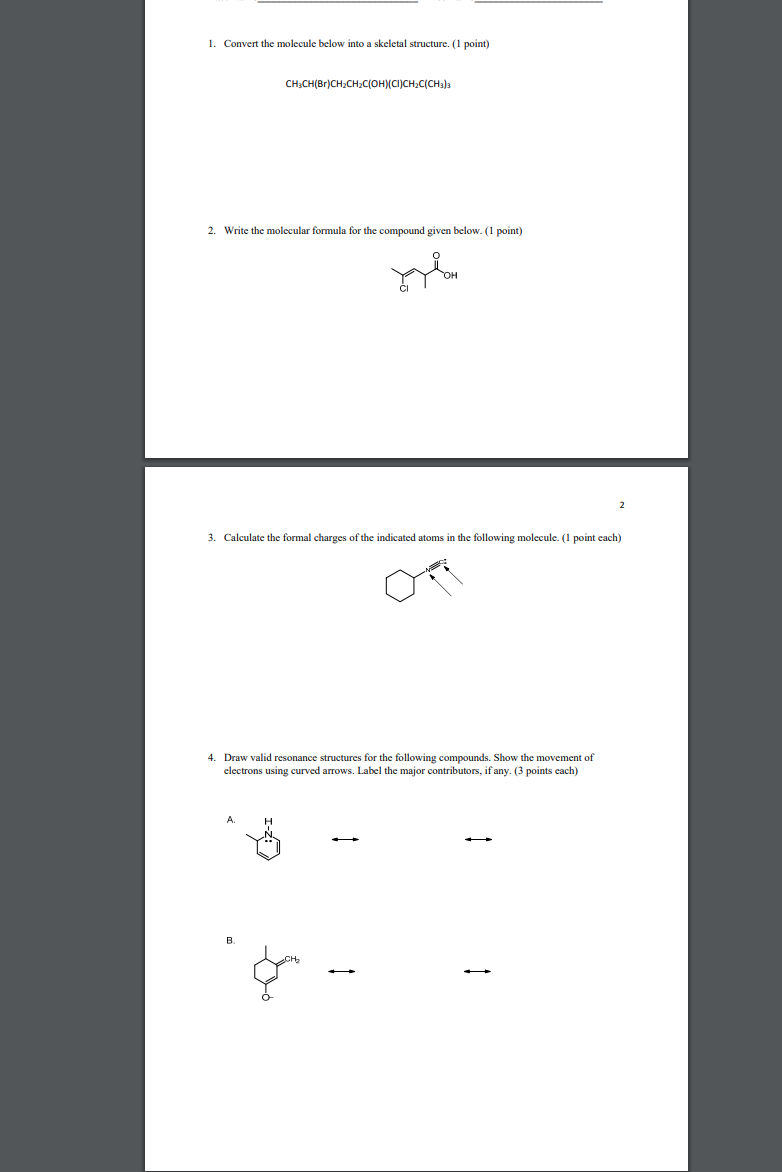 Solved 1. Convert the molecule below into a skeletal | Chegg.com
