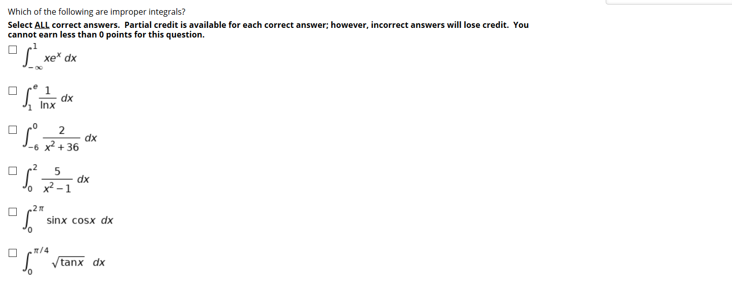 Solved Which of the following are improper integrals? Select | Chegg.com