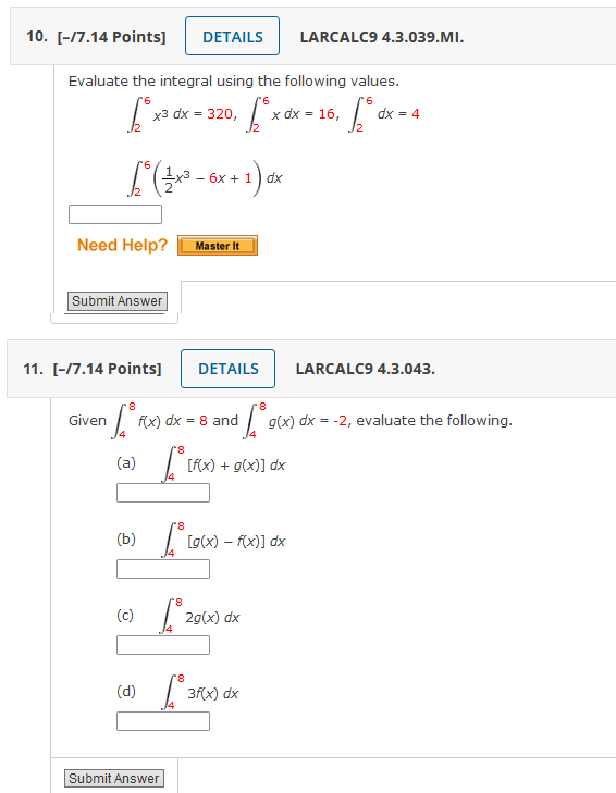 Solved Evaluate the integral using the following values. | Chegg.com