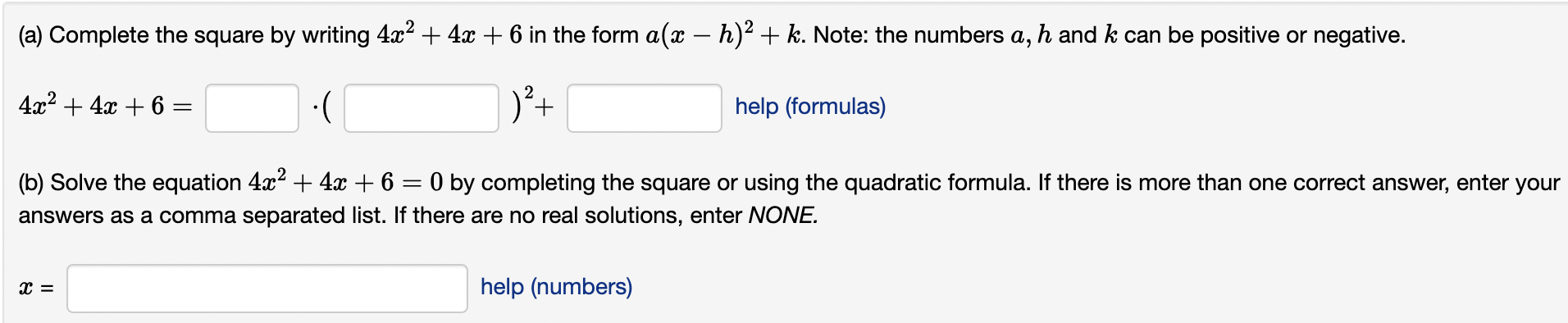 Solved (a) Complete the square by writing 4x2+4x+6 in the | Chegg.com