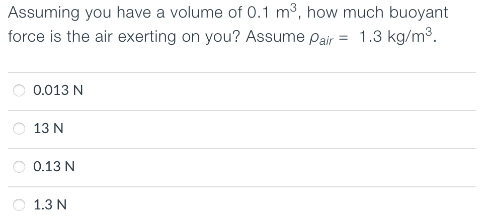 Solved Assuming you have a volume of 0.1 m3, how much | Chegg.com