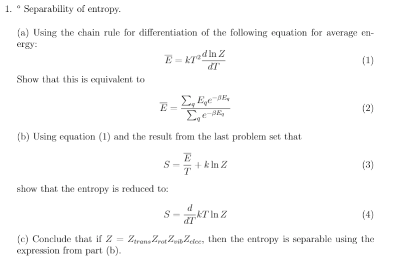 Solved 1. Separability of entropy. (a) Using the chain rule | Chegg.com