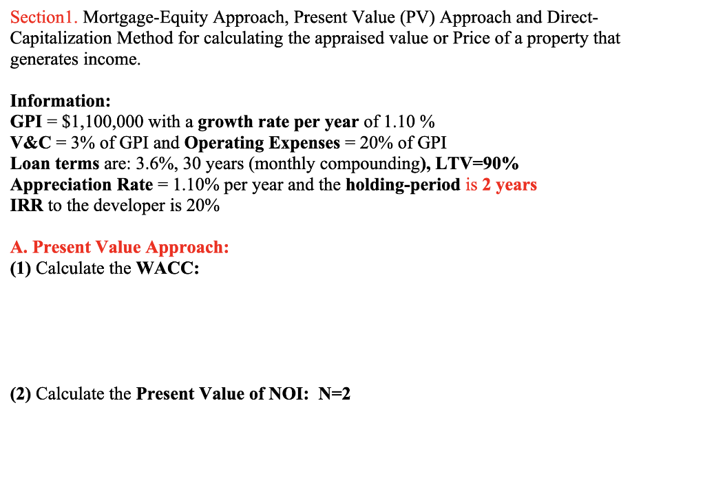 Section1. Mortgage-Equity Approach, Present Value | Chegg.com