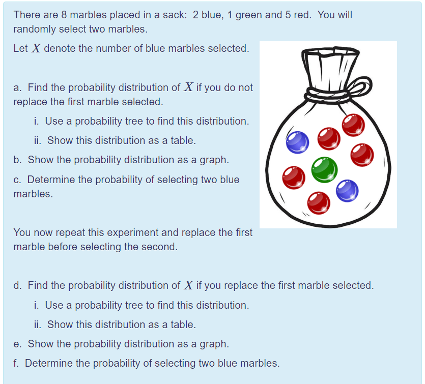 There are 8 marbles placed in a sack: 2 blue, 1 green | Chegg.com