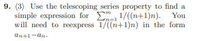 Solved 9. 3 Use the telescoping series property to find a | Chegg.com