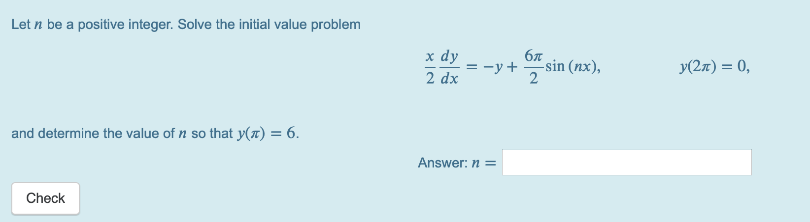Solved Let n be a positive integer. Solve the initial value | Chegg.com