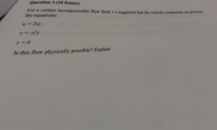 Solved Is this flow physically possible? Explain | Chegg.com