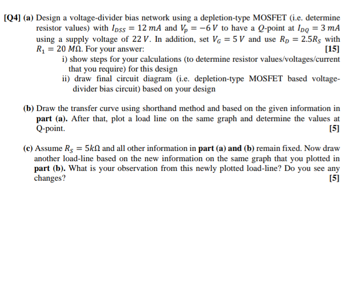 Solved [Q4] (a) Design a voltage-divider bias network using | Chegg.com