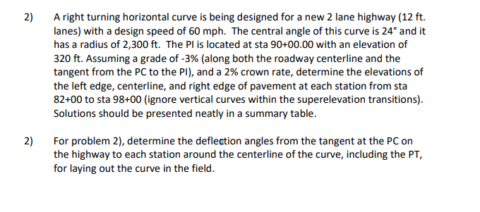 2) A right turning horizontal curve is being designed | Chegg.com