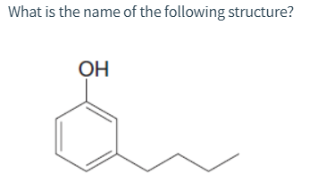 Solved What is the name of the following structure? OH | Chegg.com
