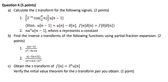 Solved a) Calculate the z transform for the following | Chegg.com
