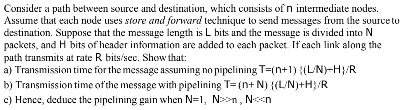 Solved Consider a path between source and destination, which | Chegg.com
