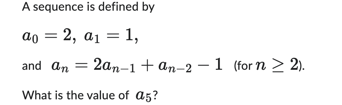 Solved A sequence is defined by a0=2,a1=1 and | Chegg.com