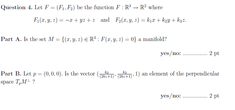 Solved Question 4. Let F = (F1, F2) be the function F:R3 — | Chegg.com