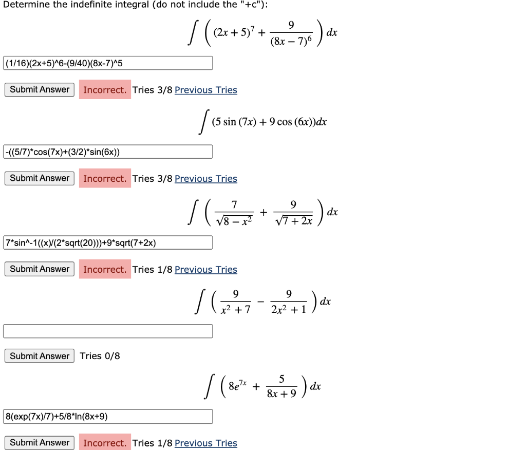 Solved Determine the indefinite integral (do not include the | Chegg.com