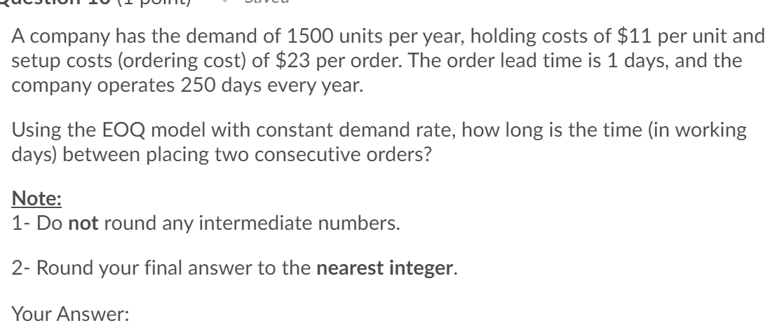Solved A company has the demand of 1500 units per year, | Chegg.com