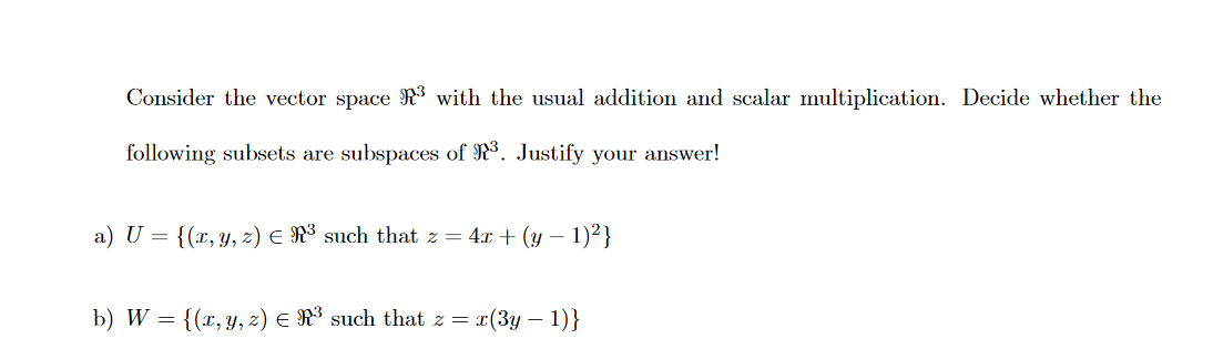 Solved Consider the vector space R3 with the usual addition | Chegg.com