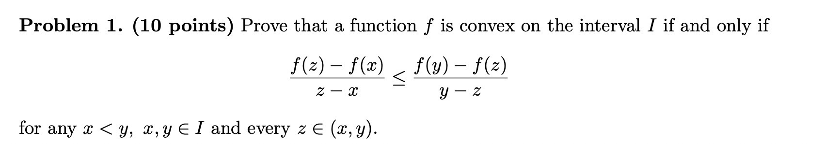 Solved Problem 1. (10 ﻿points) ﻿Prove that a function f ﻿is | Chegg.com