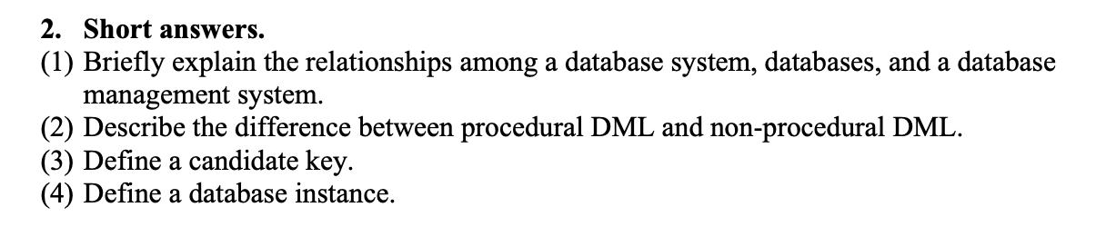 Solved 2. Short answers. (1) Briefly explain the | Chegg.com