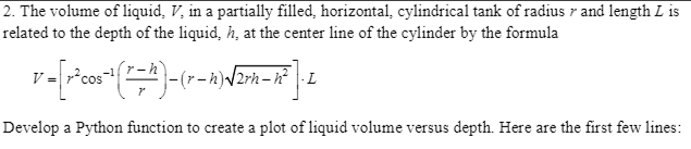 Solved The volume of liquid, V, ﻿in a partially filled, | Chegg.com